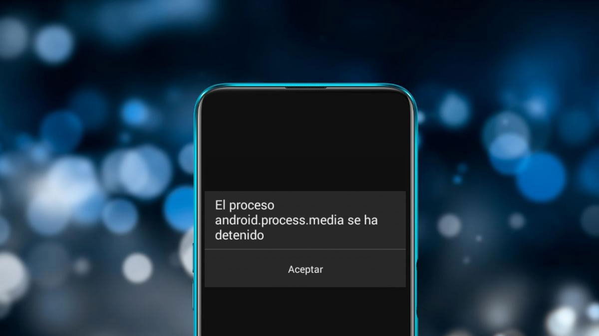 “El proceso android.process.media se ha detenido”: solución al error y por qué ocurre